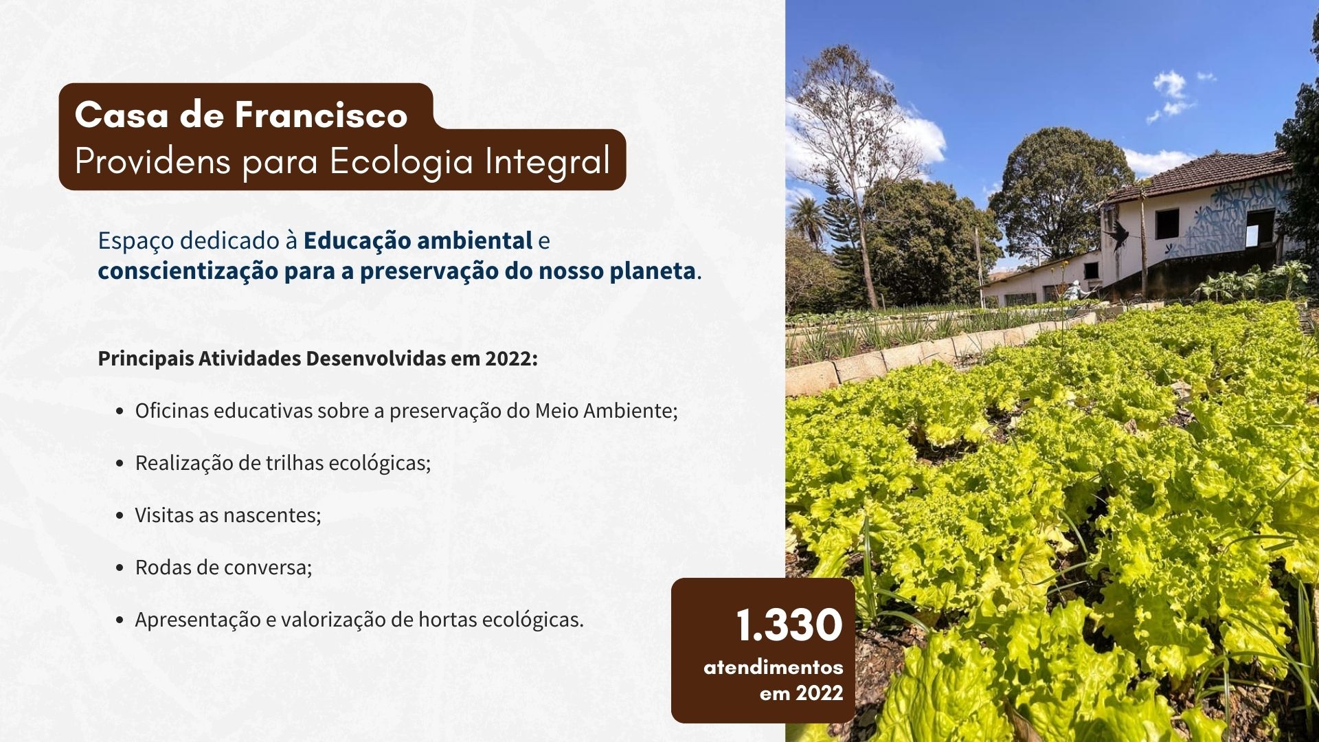 Conheça mais a Casa de Francisco - Providens